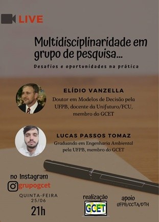 Projeto GCET LIVES promove live "Multidisciplinaridade em grupo de ...